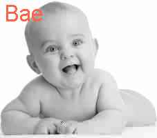 Bae - meaning | Baby Name Bae meaning and Horoscope